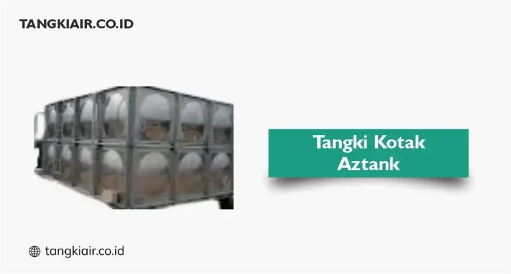 6 Merk Tangki Air Kotak Terbaik dari Stainless? - Tangki Air