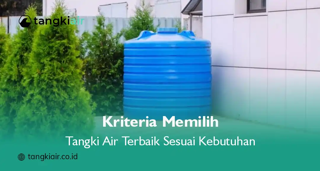 Tangki untuk Rumah Baru, Berikut yang Paling Cocok - Tangki Air