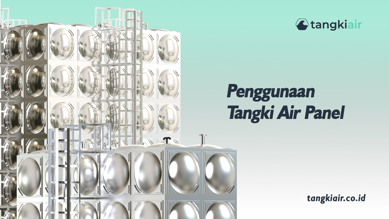 Cara Pasang Tangki Stainless Panel agar Kokoh dan Tidak Bocor - Tangki Air