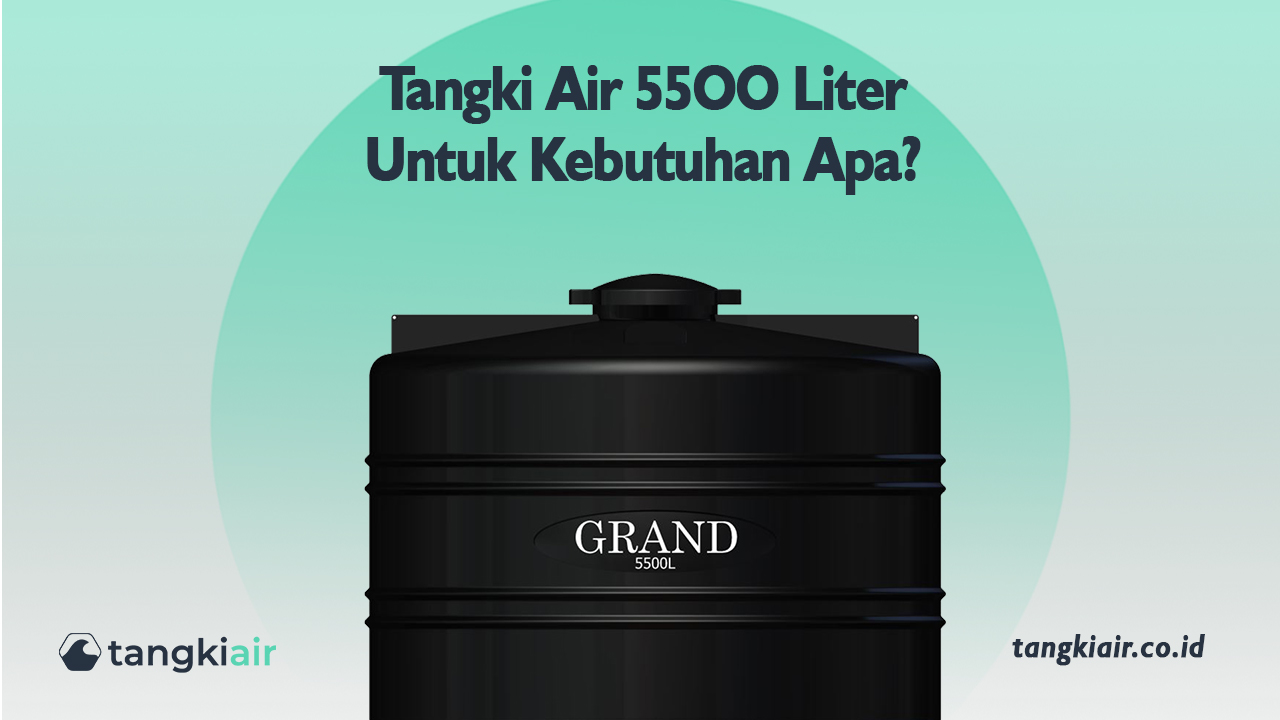 Rekomendasi Tangki Air 5500 Liter Terbaru untuk 2025 - Tangki Air