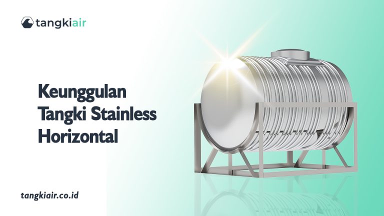 Fitur Tangki Stainless Horizontal, Apa Saja Keunggulannya? - Tangki Air