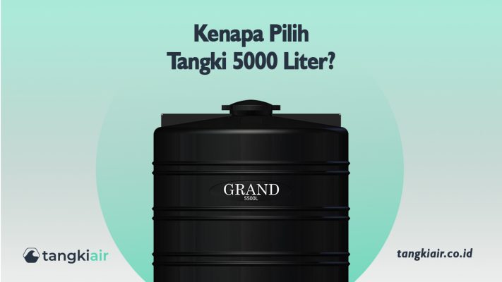 Tangki 5000 Liter Untuk Kebutuhan Air Di Musim Kemarau - Tangki Air