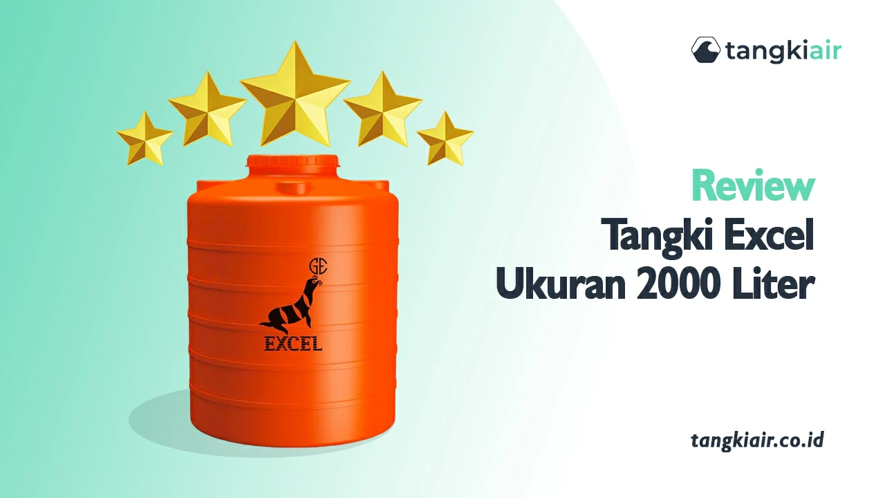 Review Tangki Excel Ukuran 2000 Liter - Tangki Air