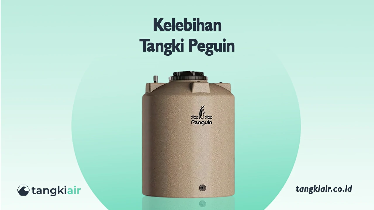Review Tangki Penguin Ukuran 1050 Liter - Tangki Air