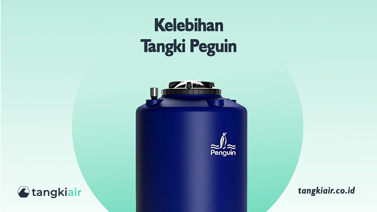 Review Tangki Penguin Ukuran 1200 Liter - Tangki Air