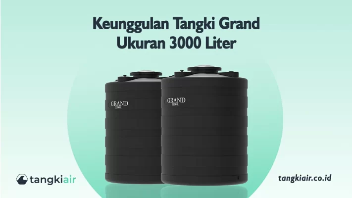 Review Tangki Grand Ukuran 3000 Liter - Tangki Air