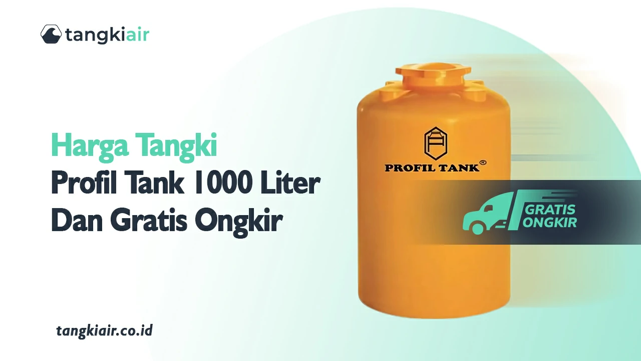 Review Tangki Profil Tank Ukuran 1000 Liter - Tangki Air