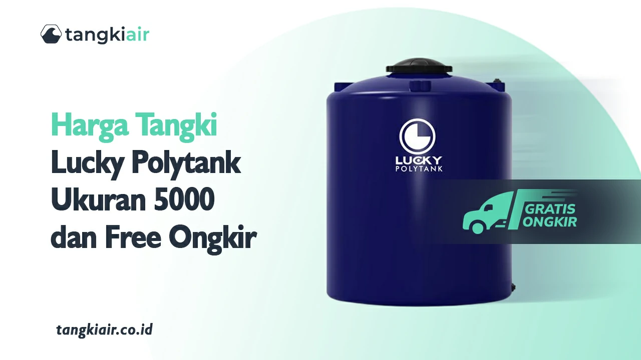 Review Tangki Lucky Polytank Ukuran 5000 Liter - Tangki Air