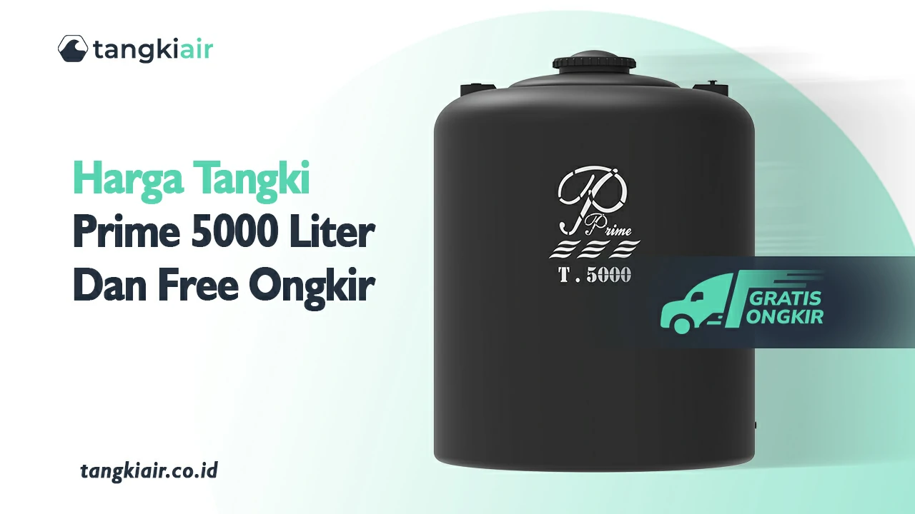 Review Tangki Prime Ukuran 5000 Liter - Tangki Air
