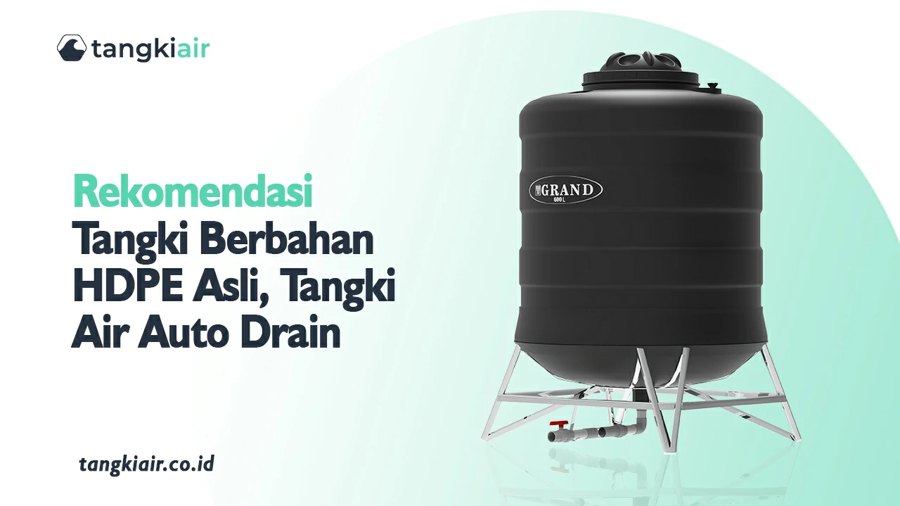 Keunggulan Bahan HDPE Untuk Tangki Air Rumah Anda - Tangki Air