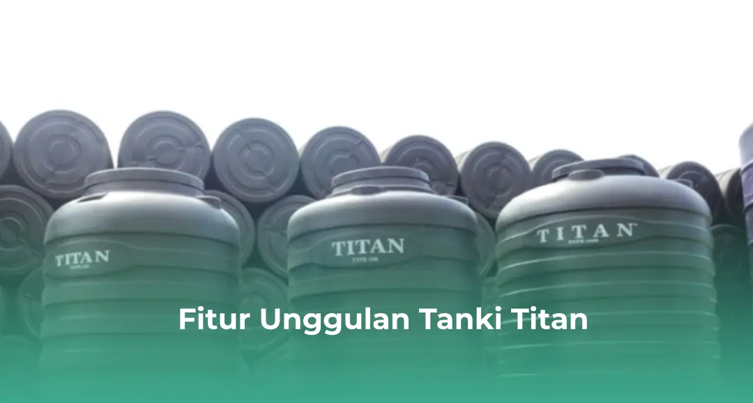 Jual Tangki HDPE Merk Titan Asli Bergaransi - Tangki Air