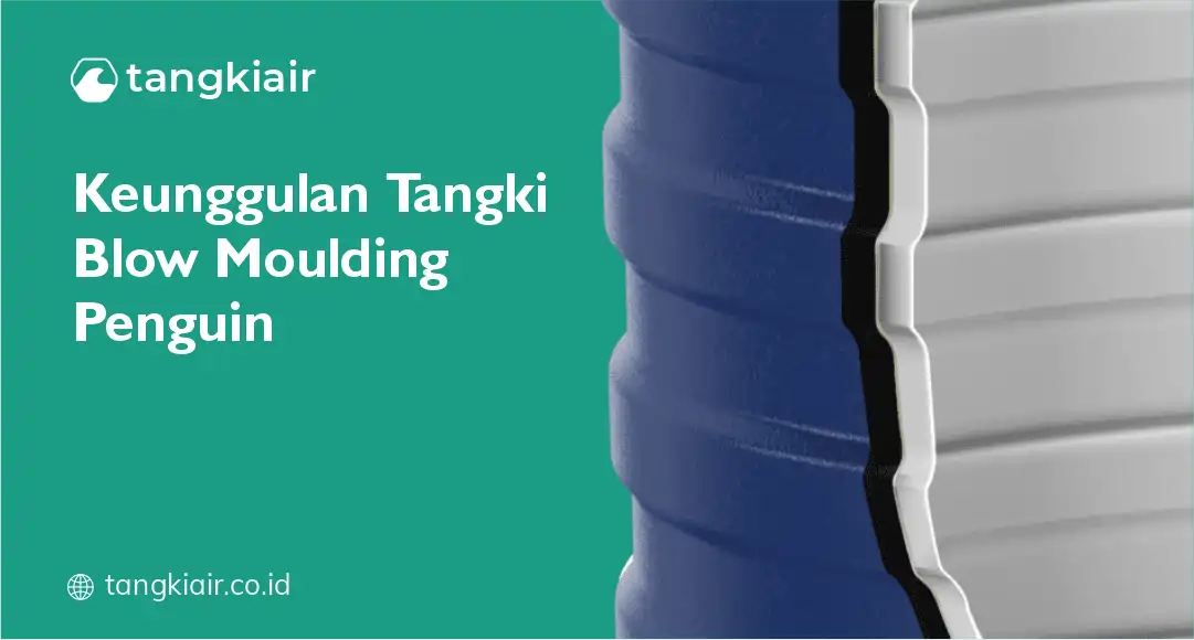Tangki Blow Moulding Penguin Termurah di Kelasnya - Tangki Air