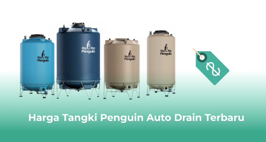 Harga Tangki Auto Drain Penguin Terbaru dan Reviewnya - Tangki Air