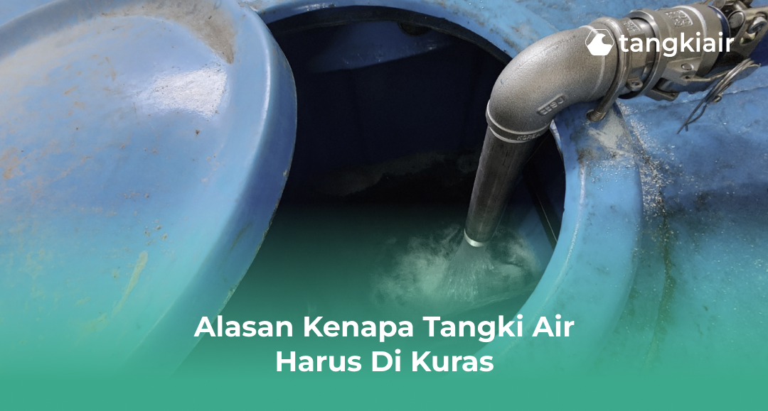 Tangki Air Yang Mudah Dikuras dan Dibersihkan - Tangki Air