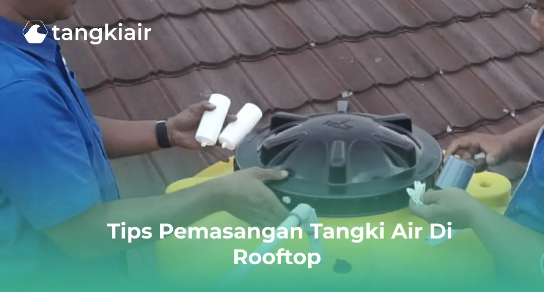 Tangki Air Untuk Sistem Rooftop Rumah Modern - Tangki Air
