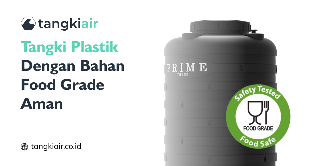 Tangki Plastik dengan Bahan Food Grade Aman - Tangki Air