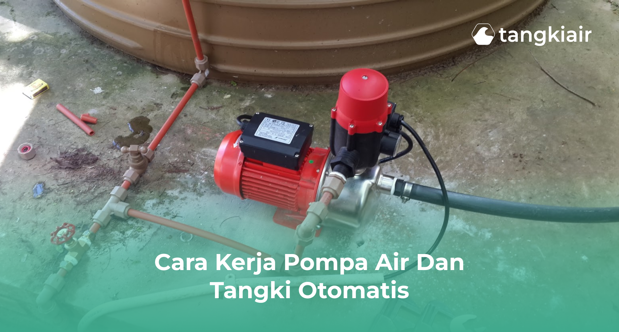 Cara Kerja Pompa Air Dan Tangki Otomatis - Tangki Air