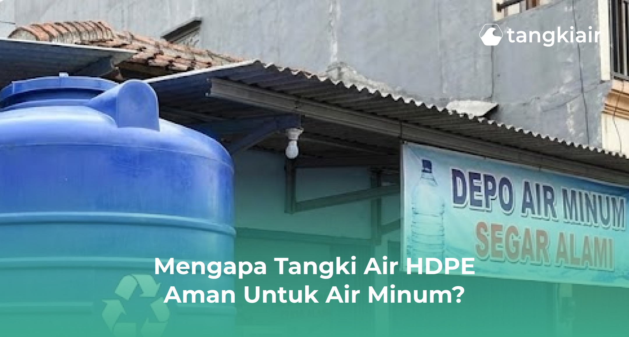 Tangki Air HDPE Aman Untuk Kebutuhan Minum - Tangki Air