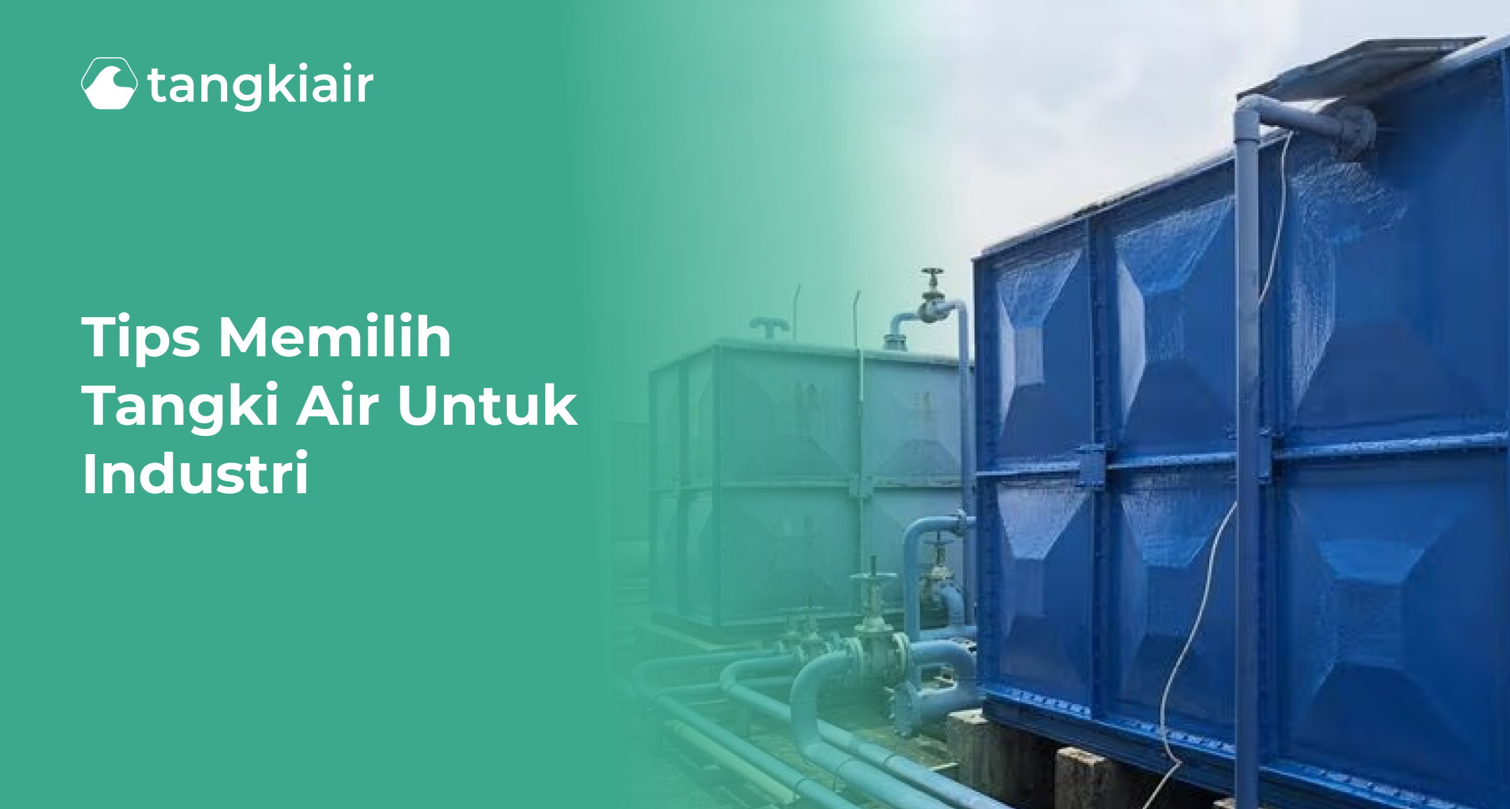 Fungsi Tangki Air untuk Mesin Industri - Tangki Air