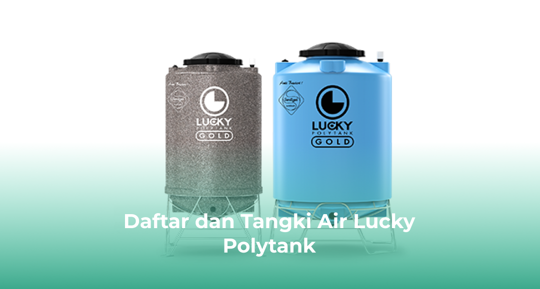 Daftar Harga Tangki Air Lucky Polytank Berbagai Macam Ukuran - Tangki Air