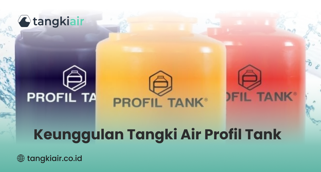 Daftar Harga Tangki Air Profil Berbagai Macam Ukuran - Tangki Air