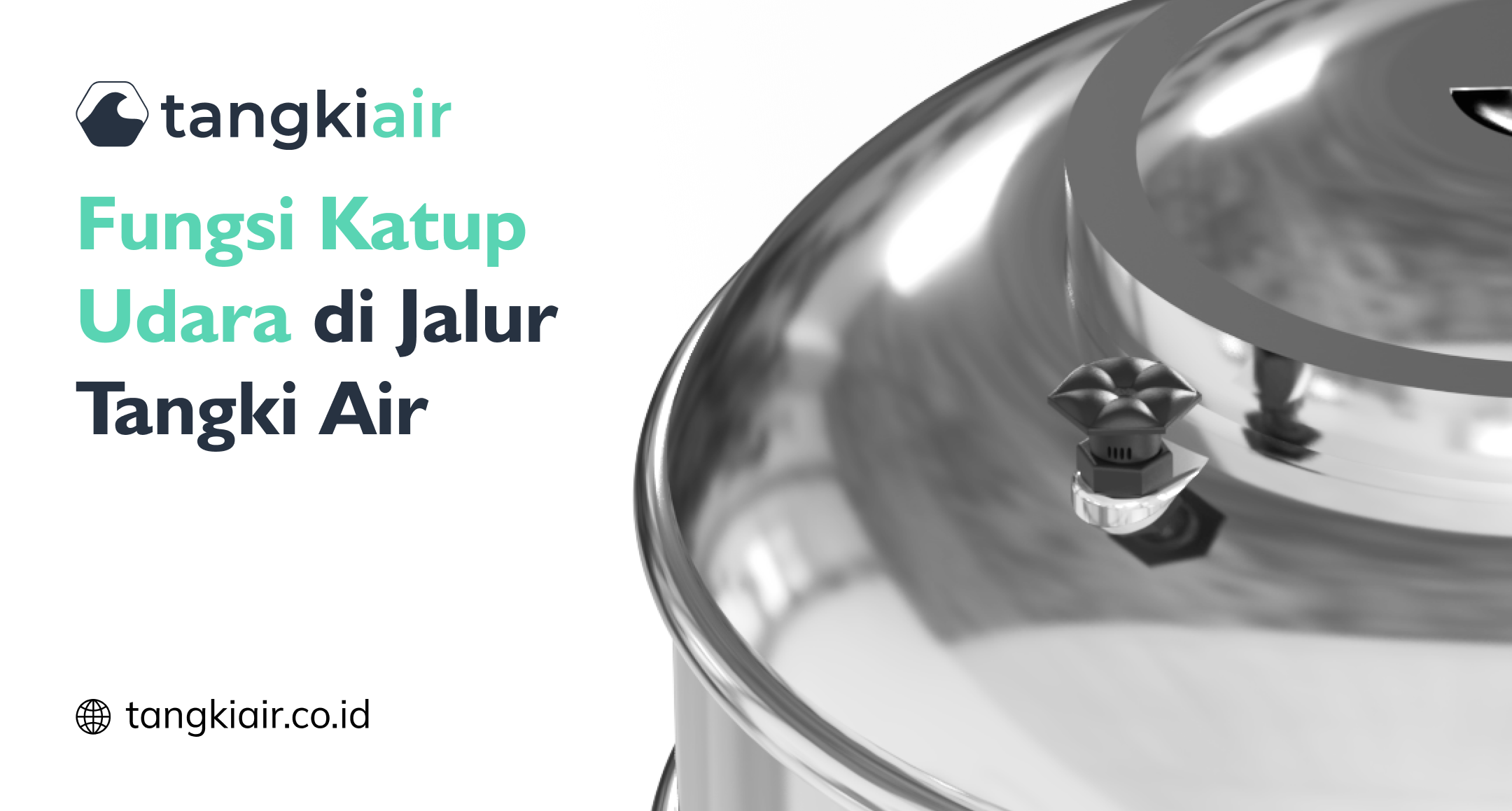 Fungsi Katup Udara di Jalur Tangki Air - Tangki Air
