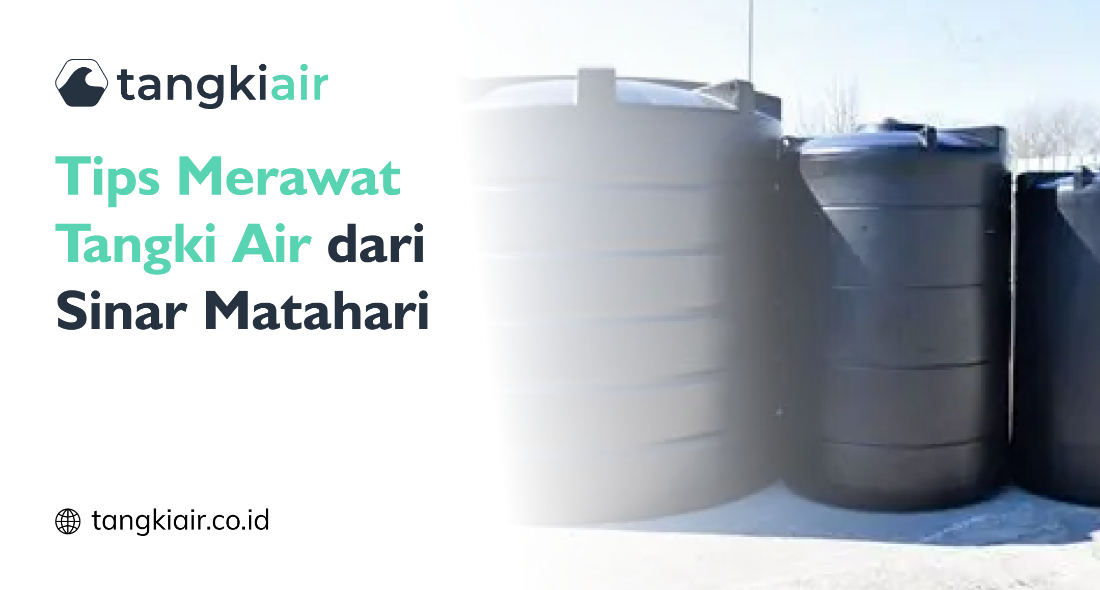 Tips Merawat Tangki Air dari Sinar Matahari - Tangki Air
